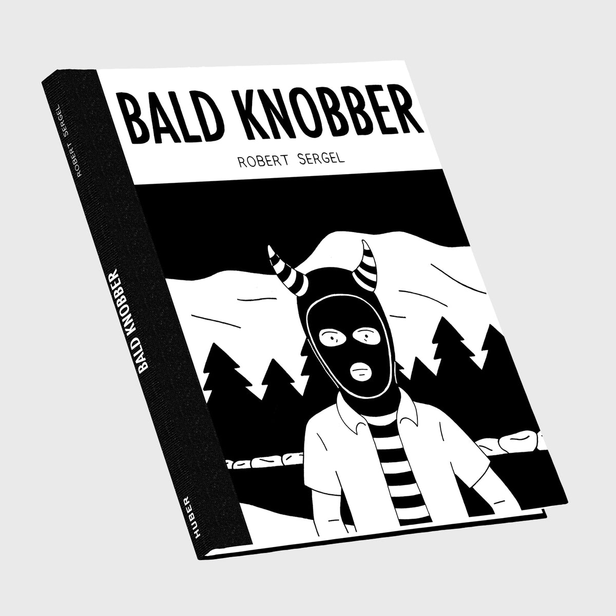 Bald Knobber par Robert Sergel – Huber Éditions